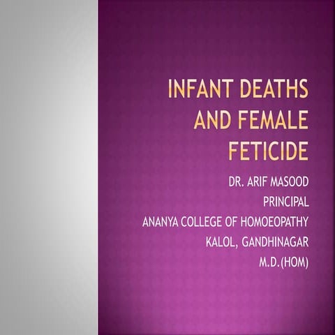 Infant deaths and female feticide | PPT