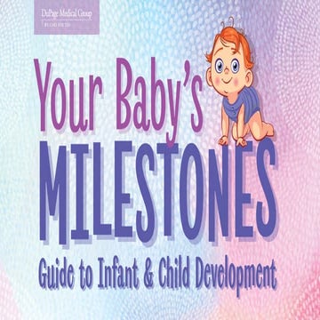 Your Baby's Milestones: Guide to Infant & Child Development | PPT