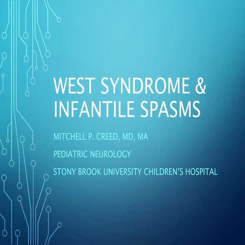 Infantile Spasms.ppt | Brain and Nervous System Disorders | Diseases ...