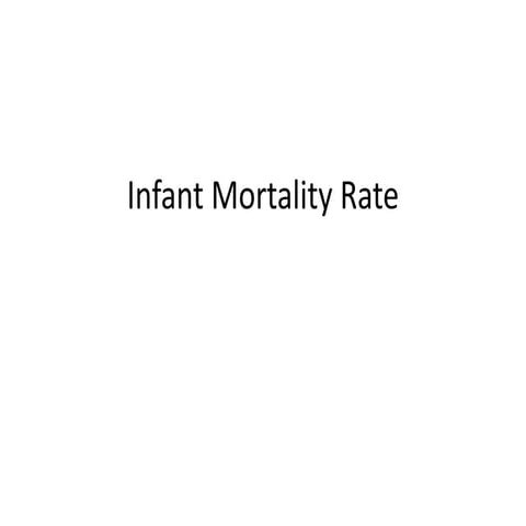 Infant Mortality Rate.pptx | Pregnancy | Reproductive Health