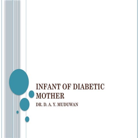 INFANT OF DIABETICgggbcbvvfdgh MOTHER.pptx