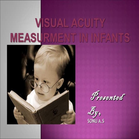 Methods of visual acuity testing in preverbal children | PPTX
