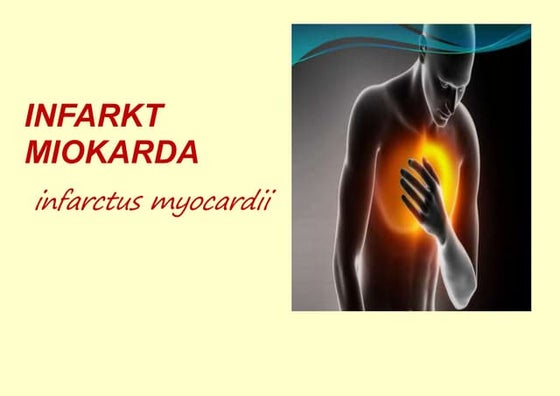 Infarkt miokarda | PPT