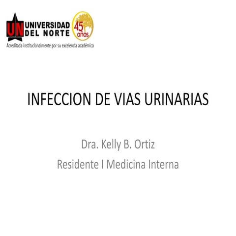 Infeccion de vias urinarias | PPTX