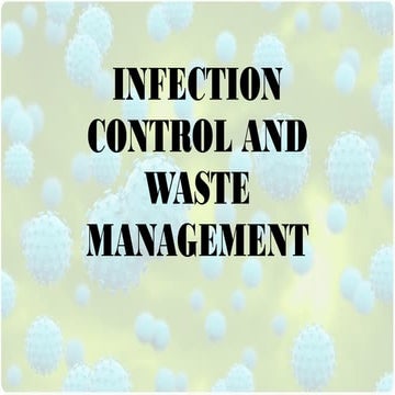 INFECTION CONTROL and waste management nursing mgt | PPTX