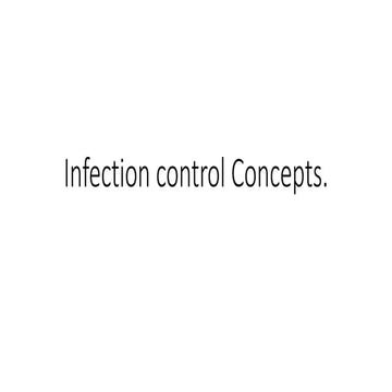 Infection control concepts | PPTX | Infectious Diseases | Diseases and ...