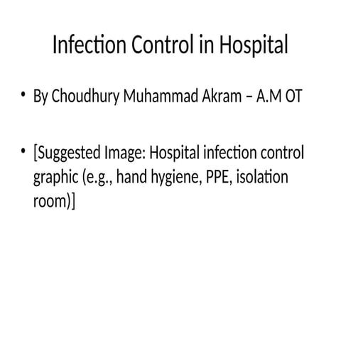 Infection_Control_Detailed_PPT_by_Akram.pptx