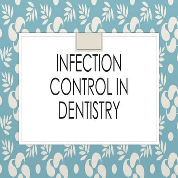 Infection Control and Preventive Measures in Dentistry | PPTX