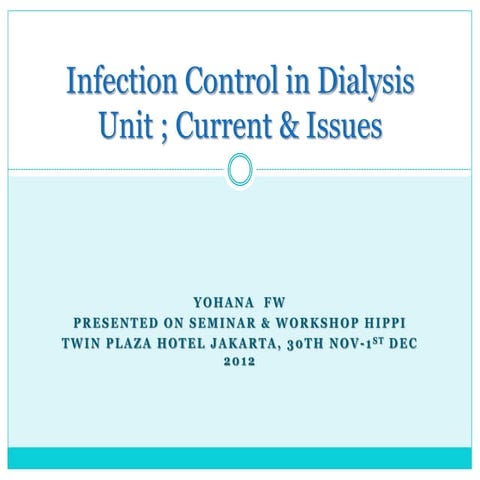 Infection Control in Dialysis Unit.ppt by Yo fINAL.ppt