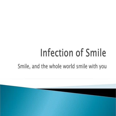 Infection of smile | PPT