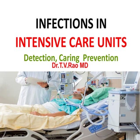 INFECTIONS IN INTENSIVE CARE UNITS Detection, Caring Prevention | PDF