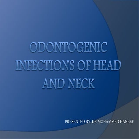 Infections of head and neck | PPTX