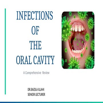 Infections of the Oral Cavity - COMPREHENSIVE REVIEW | PPTX