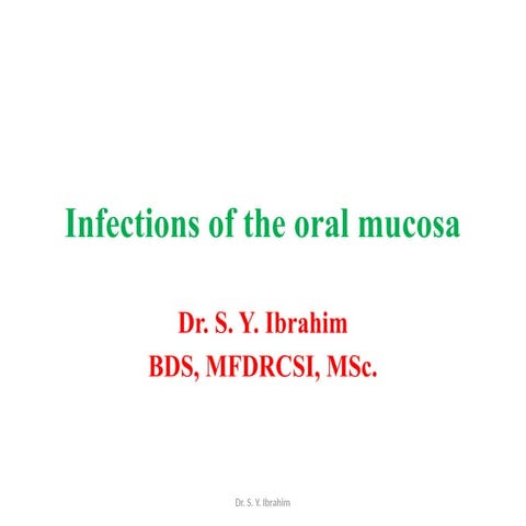 Infections of the oral mucosa.pptx in oral pathology | PPTX