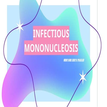 infectious mononucleosis detailed presentation | PPT