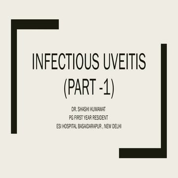 Infectious Uveitis Part 1 Pptx Ppt Upload Pptx