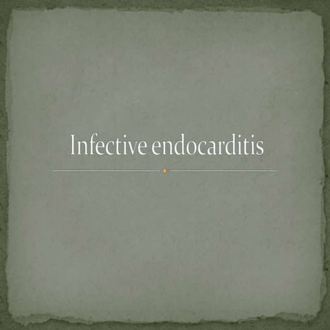 Infective endocarditis.ppt infective endocarditis | PPT