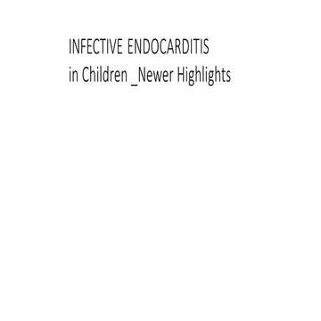 INFECTIVE ENDOCARDITIS in Children _newer.pptx