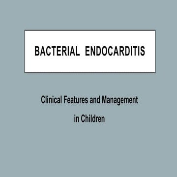 Infective Endocarditis Pediatrics | PPTX