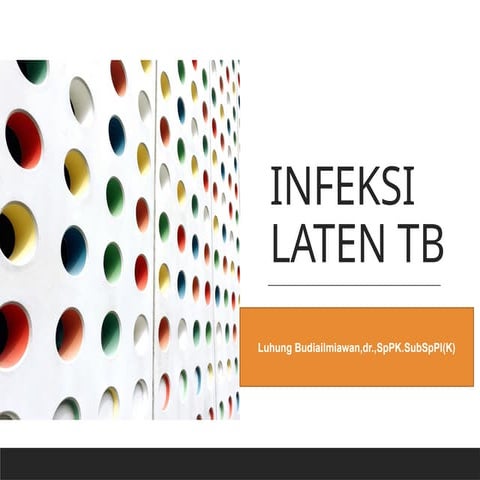 Understanding Latent Tuberculosis Infection and WHO End TB Strategy | PPTX