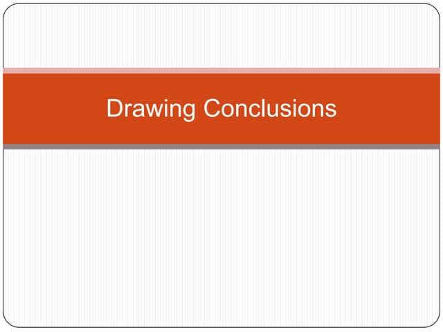 3 - drawing conclusions & making inferences | PPT