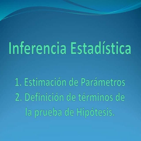 INFERENCIA ESTADISTICA 2018.ppt