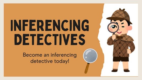 Detective Infer: Making Inferences Using Images | PPT