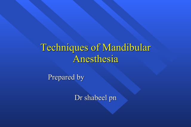 Mandibular Anesthesia Inferior Alveolar Nerve Block Pptx