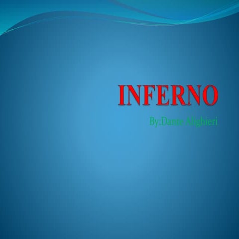 Inferno By:Dante Alighieri | PPTX