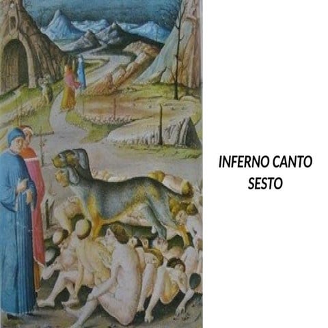 Dante's Inferno Canto VI: The Gluttonous in the Third Circle of Hell | PPTX