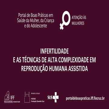 Infertilidade e as Técnicas de Alta Complexidade em Reprodução Humana ...