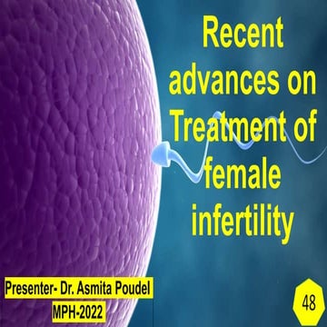 RECENT ADVANCES ON TREATMENT OF FEMALE INFERTILITY.pptx