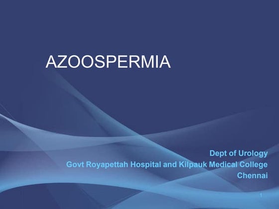 Azoospermia: Causes, Diagnosis and Treatment | PPT