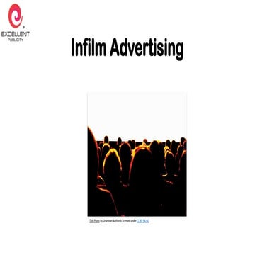 Infilm Advertising Agency and Rates | Excellent Publicity | PPT