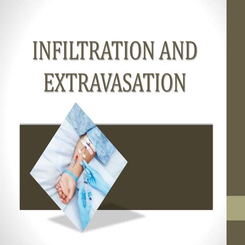 infiltration and extravasation.pptx