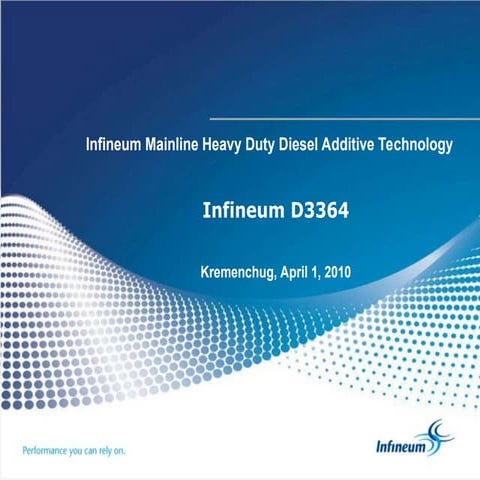 Infineum Mainline Heavy Duty Diesel Additive Technology Overview and ...
