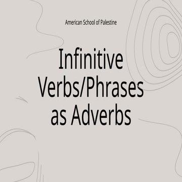 Infinitive Phrase as an Adverb.pptx 8th Grade Grammar | PPT