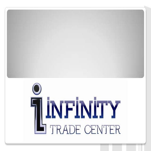 Infinity Trade Center | PDF