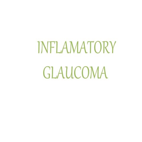 Inflamatory glaucoma | PPT