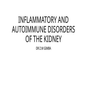 INFLAMMATORY AND AUTOIMMUNE DISORDERS OF THE KIDNEY.pptx