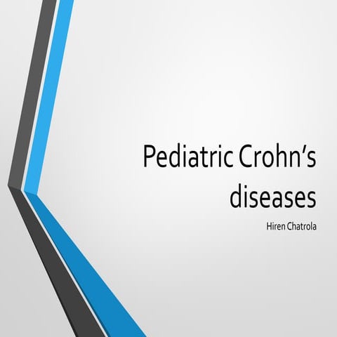 Inflammatory bowel disease - Hiren Chatrola | PPT