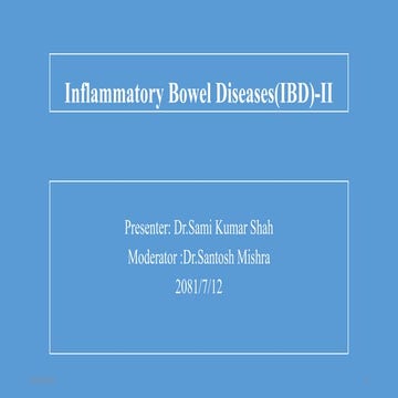 Inflammatory Bowel Diseases(IBD) DR SAMI KUMAR SHAH UCMS-TH-2.pptx