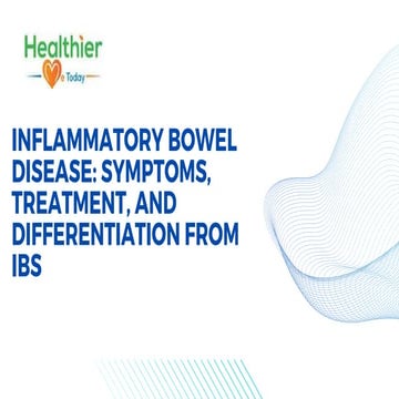 Inflammatory Bowel Disease Symptoms, Treatment, and Differentiation from IBS | PDF