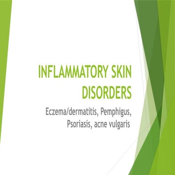Notes on INFLAMMATORY SKIN DISORDERS.pptx