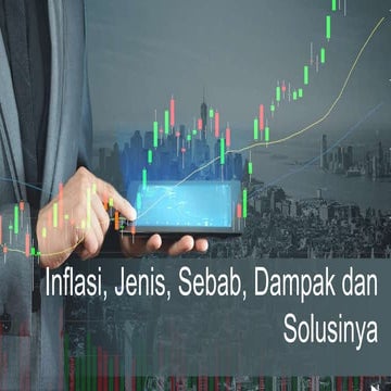 Inflasi, Jenis, Sebab dan Solusinya | PPTX