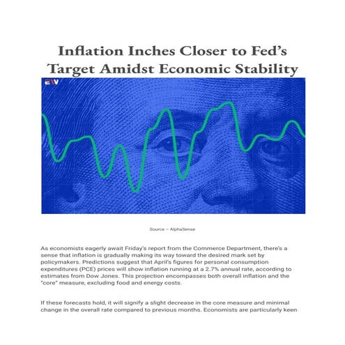 Inflation Inches Closer to Fed’s Target Amidst Economic Stability.pdf