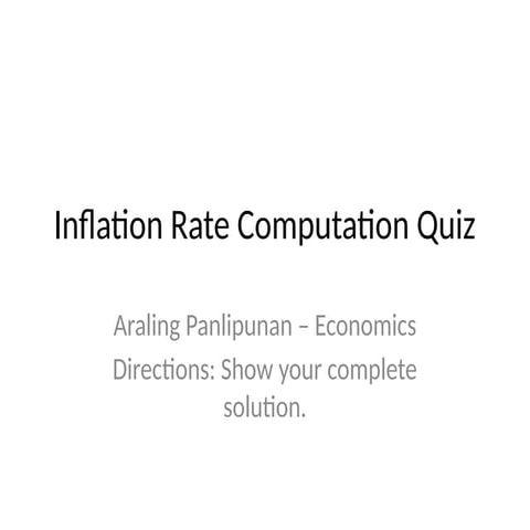 Inflation_Rate_10_Item_Computation_Quiz.pptx