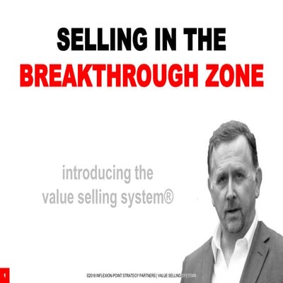 Inflexion Point: Selling in the Breakthrough Zone | PPT