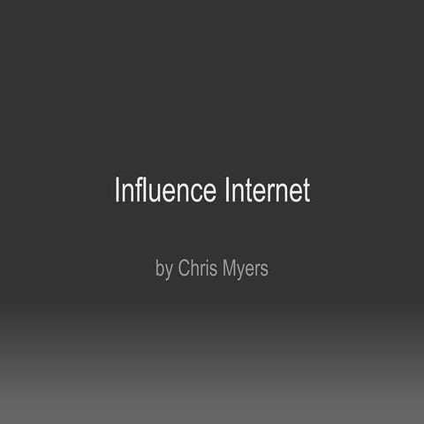 Influence With The Internet | PPT