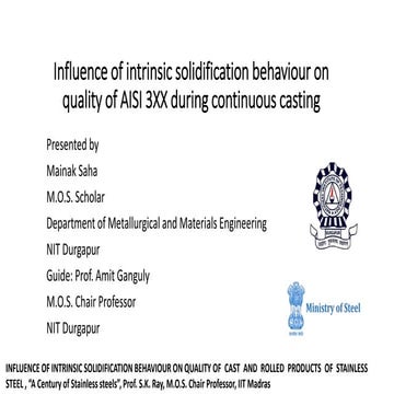 Influence Of Intrinsic Solidification Behavior On Solidification Of Aisi3xx Ppt